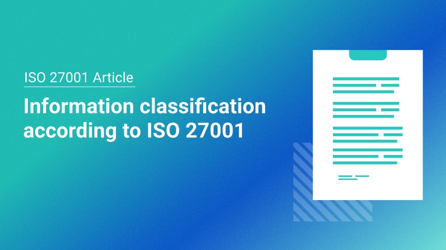 Information classification according to ISO 27001 - Security Boulevard