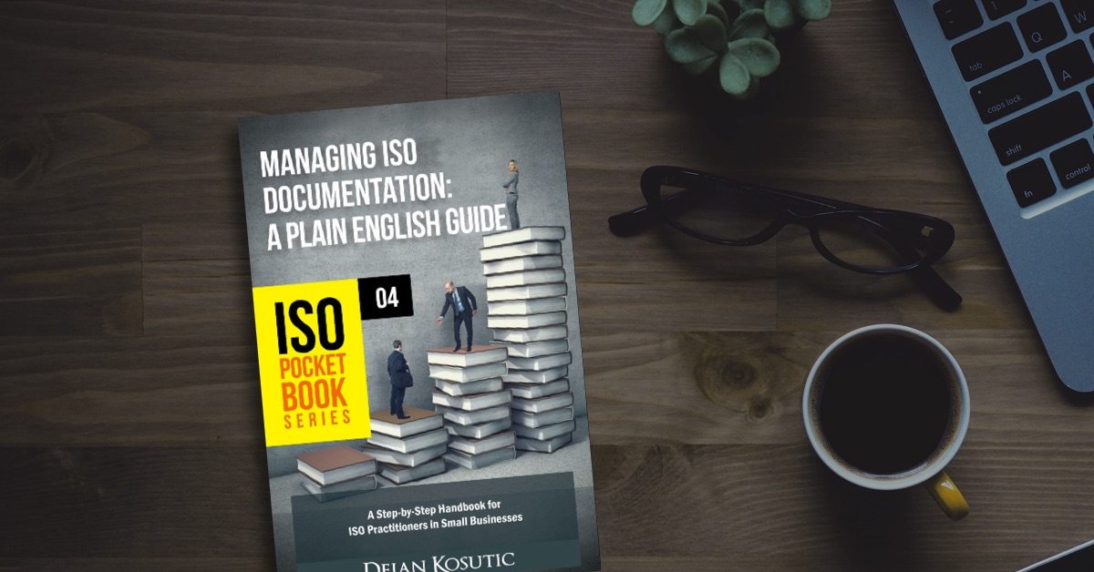 New book! Managing ISO Documentation: A Plain English Guide