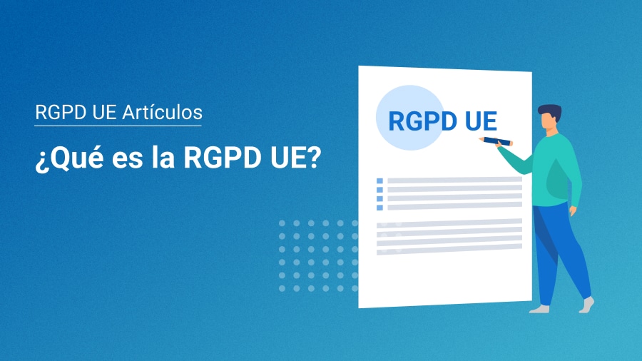 ¿Qué es el RGPD? Elementos clave y requisitos explicados