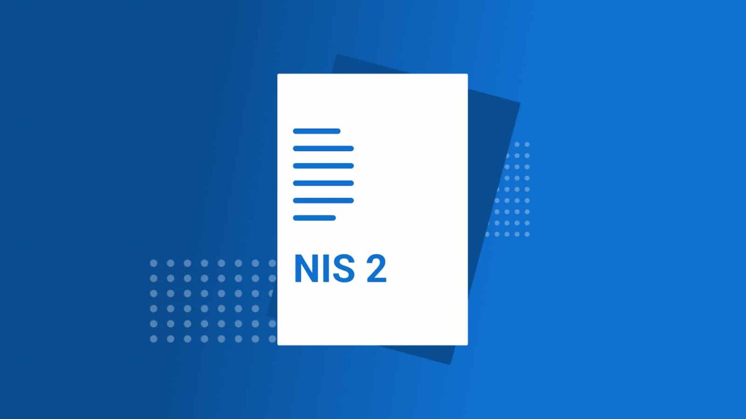 Where to start with the NIS 2? | Free materials on Advisera