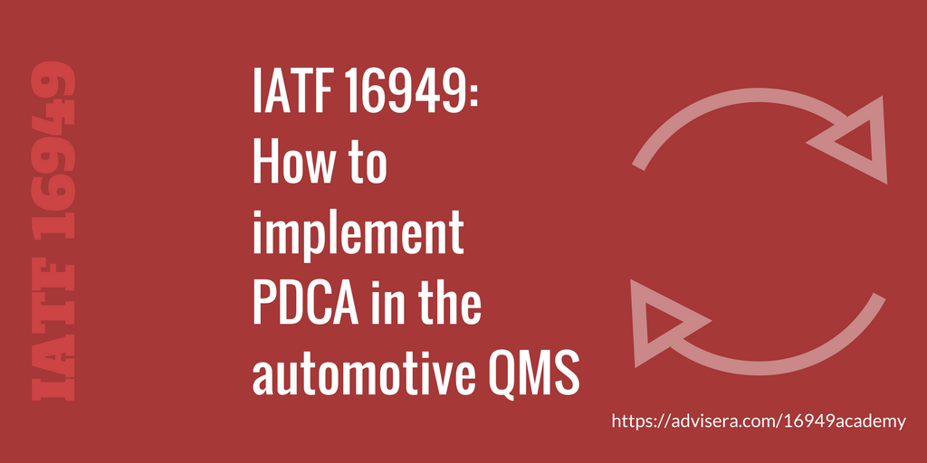 IATF 16949 – How to implement PDCA in the automotive QMS