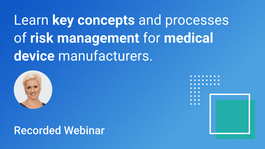 ISO 14971 risk management in medical devices industry [free webinar]