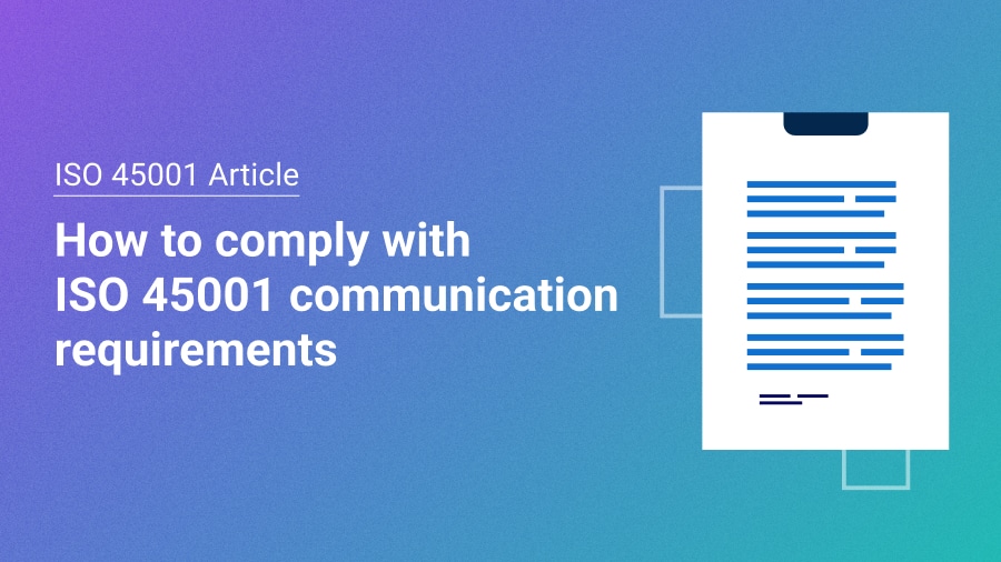 ISO 45001 communication: How to comply with the requirements