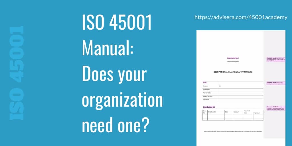 ISO 45001 Manual: Does your organization need one?