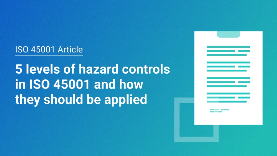 5 levels of hazard controls in ISO 45001 and how to apply them
