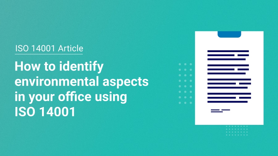 ISO 14001: How to identify environmental aspects in your office