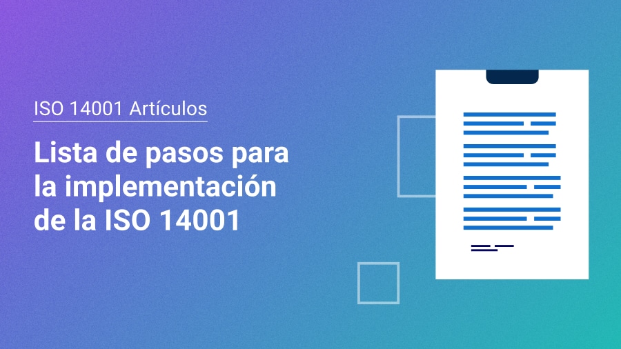 ISO 14001: Lista de chequeo de los pasos necesarios para la implementación y certificación