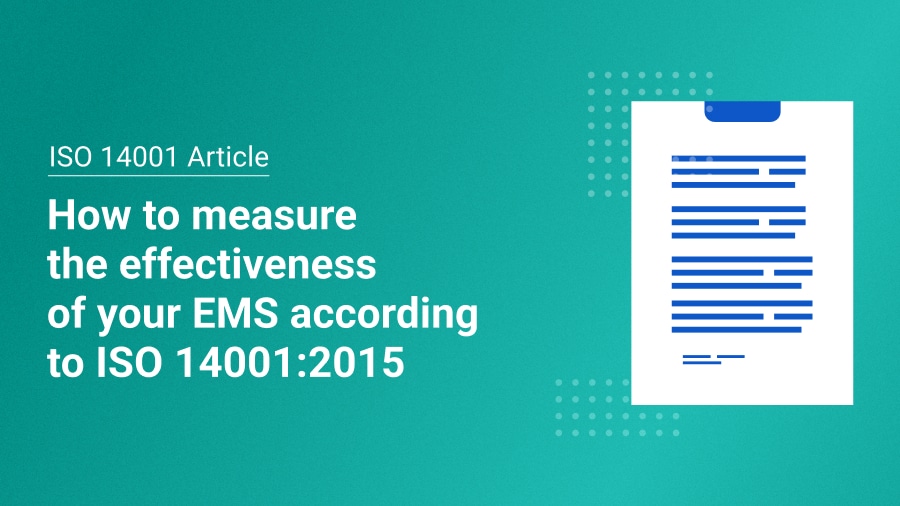 ISO 14001:2015 – How to measure EMS effectiveness