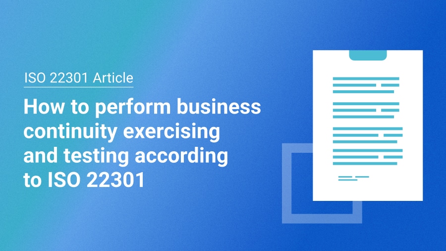 Business continuity exercising and testing according to ISO 22301