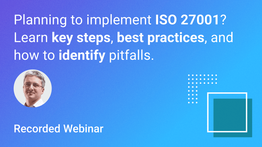 ISO 27001: An overview of the ISMS implementation process [free webinar ...