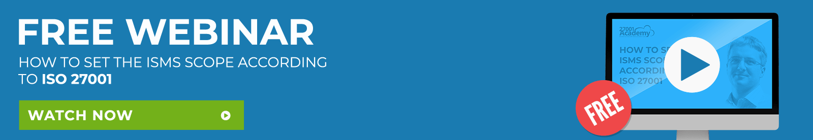 ISO 27001 scope – How to define it for your ISMS? ISO 27001 scope – How to define it for your ISMS?