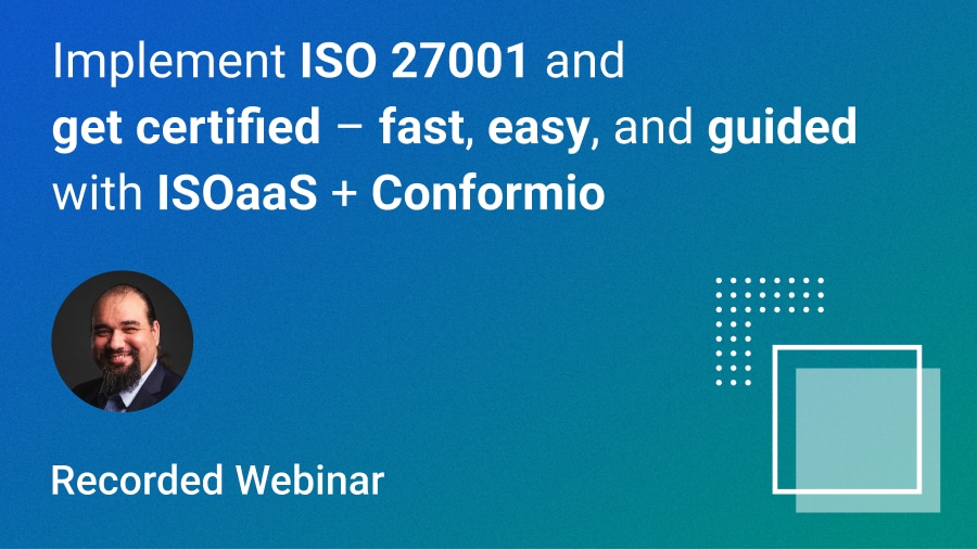 Implement and certify ISO 27001 the Easy Way – How ISO-as-a-Service and ...