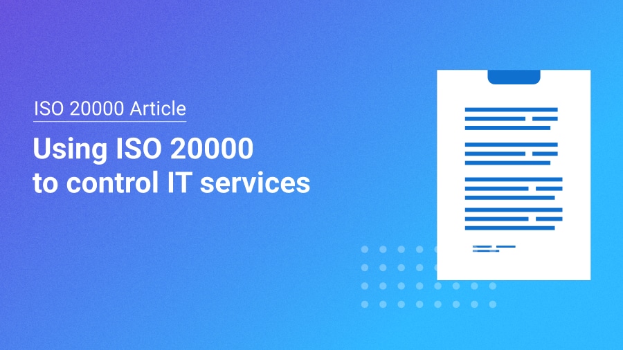 ISO 20000 Control Processes - Tool for Controlling IT Services