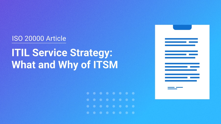 ITIL Service Strategy: What and Why of ITSM