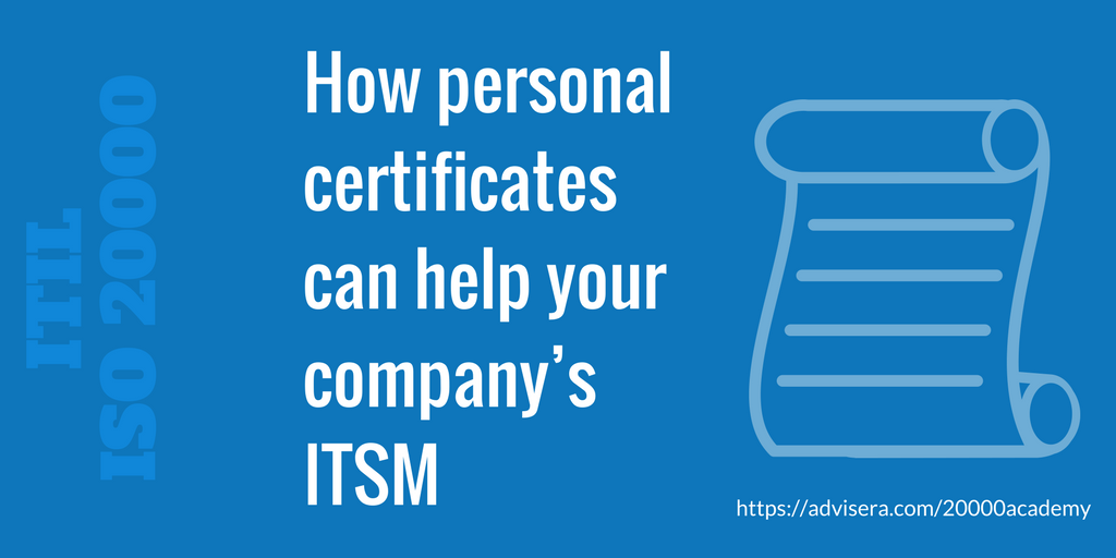How personal certificates can help your company’s ITSM