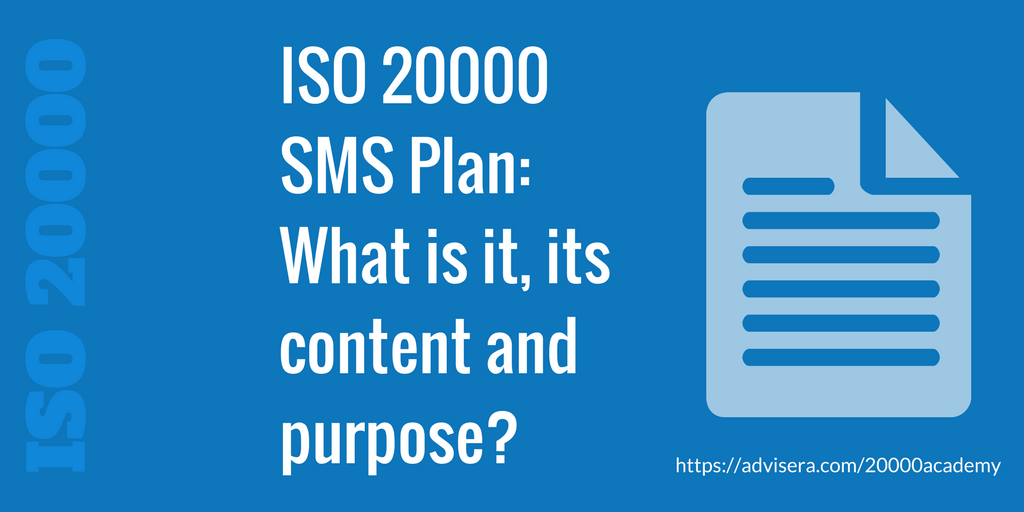 ISO 20000 SMS Plan – What is it, its content and purpose?