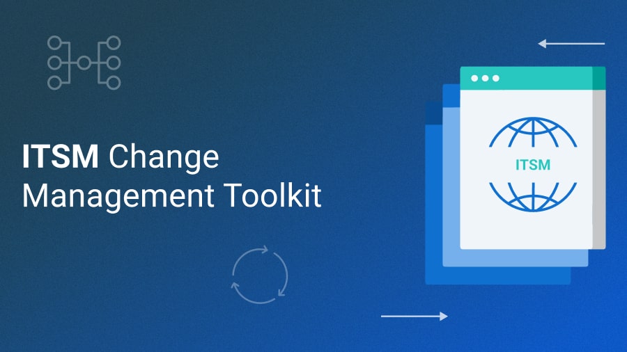 ITSM Change Management Toolkit